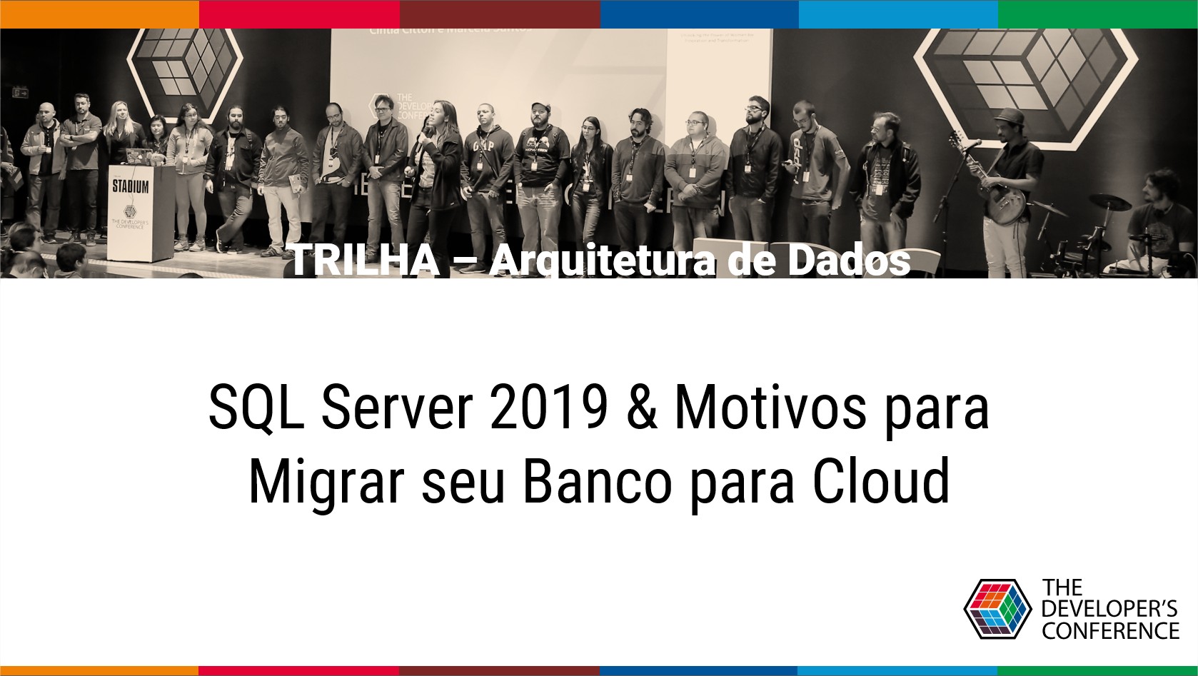 Resumo Palestra The Dev Conference – Innovation | Leonardo Fonseca